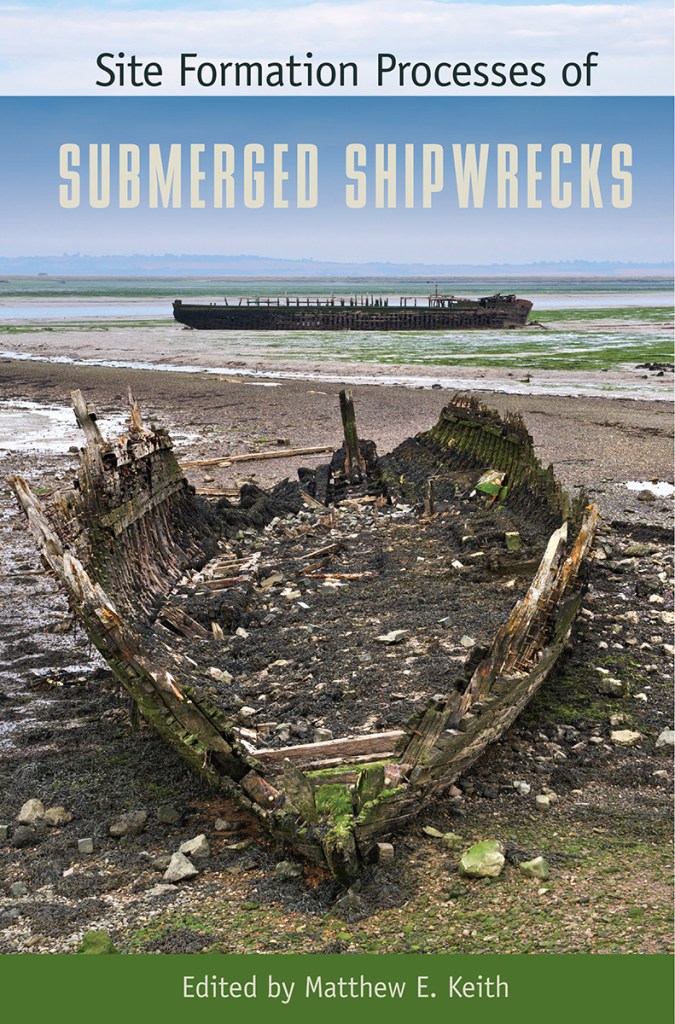 Site Formation Processes of Submerged Shipwrecks – The Florida Bookshelf