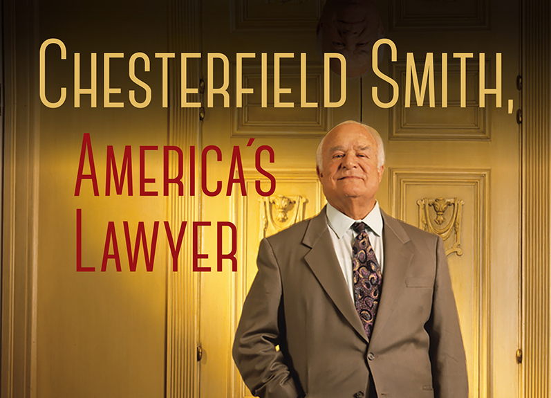 Chesterfield Smith, America’s Lawyer – The Florida Bookshelf