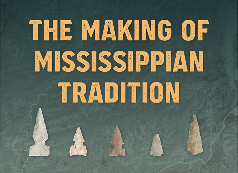 The Making of Mississippian Tradition – The Florida Bookshelf