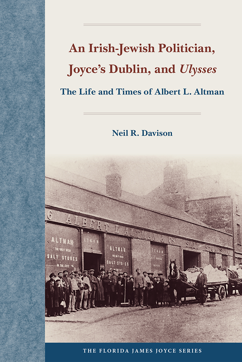 An Irish-Jewish Politician, Joyce’s Dublin, and Ulysses – The Florida ...